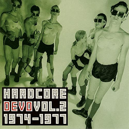 Play Hardcore Devo, Vol. 2 (Vol. 2 1974-1977) by DEVO on Amazon Music