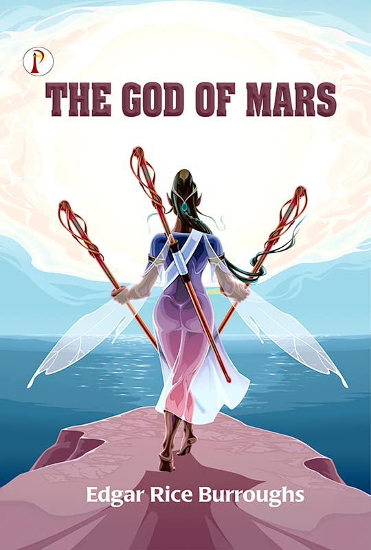 The Gods of Mars eBook : Edgar Rice Burroughs: Amazon.co.uk: Kindle Store