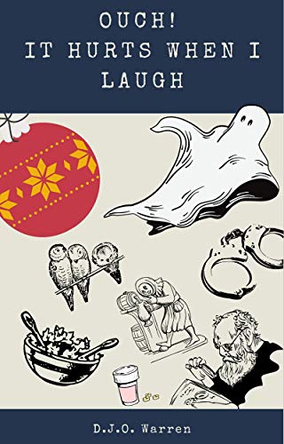 Ouch! It Hurts When I Laugh (English Edition) eBook: Warren, David ...
