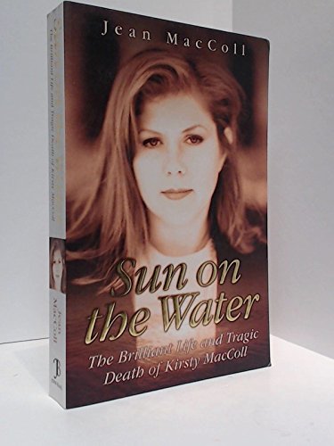 Sun on the Water: Amazon.co.uk: MacColl, Jean: 9781844545964: Books