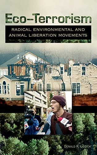 Amazon | Eco-Terrorism: Radical Environmental and Animal Liberation ...