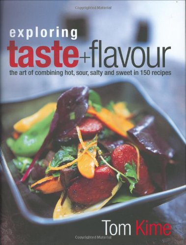 Exploring Taste and Flavour: Tom Kime: 9781856265485: Amazon.com: Books