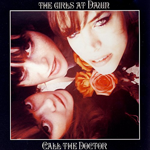 Écouter Call The Doctor par The Girls at Dawn sur Amazon Music Unlimited