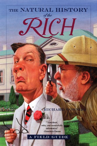 Amazon.com: The Natural History of the Rich: A Field Guide eBook ...