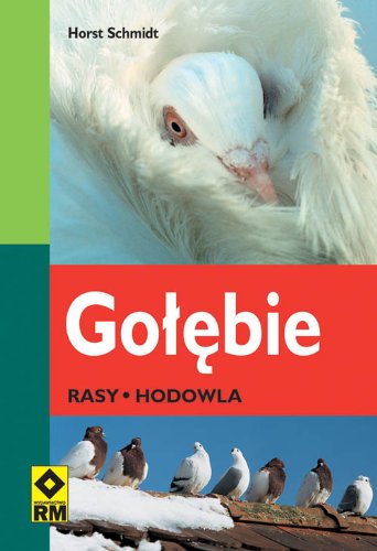 Golebie Rasy hodowla : Schmidt, Horst: Amazon.de: Bücher