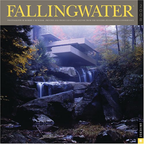 Fallingwater: 2008 Wall Calendar: Universe Publishing, Ruschak, Robert ...