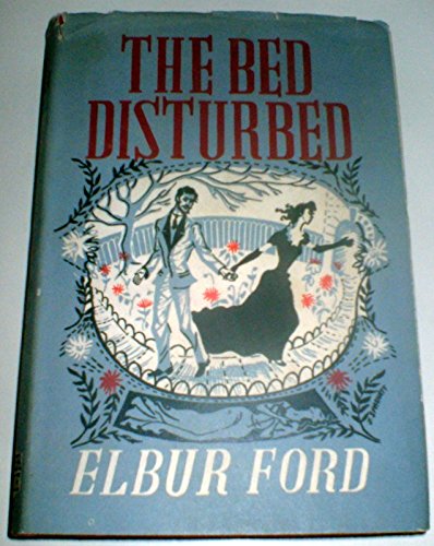 The bed disturbed: Amazon.co.uk: Elbur Ford: Books