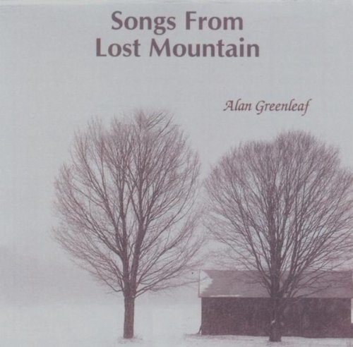 Play Songs From Lost Mountain by Alan Greenleaf on Amazon Music