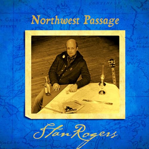 Amazon.com: Northwest Passage (Remastered) : Stan Rogers: Digital Music