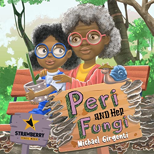 Amazon.com: Peri and Her Fungi: The Journeys of Peri Plumsbury, Book 2 ...