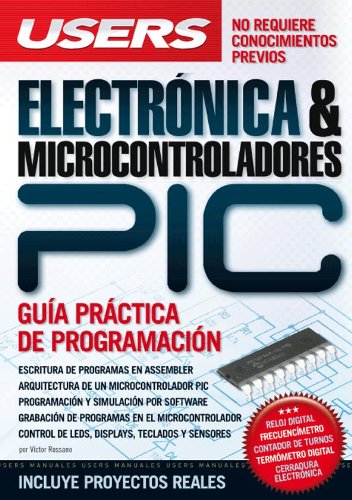 ELECTRONICA & MICROCONTROLADORES PIC: Espanol, Manual Users, Manuales ...