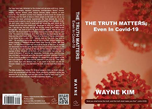 Amazon.com: The Truth Matters: Even In Covid-19: 9780998159959: Wayne ...