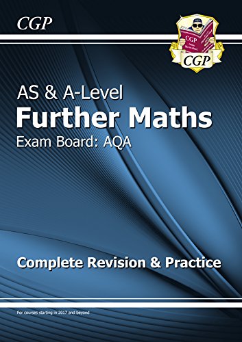 AS & A-Level Further Maths for AQA: Complete Revision & Practice: ideal ...