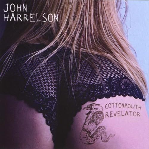 John Harrelson - Cottonmouth Revelator - Amazon.com Music