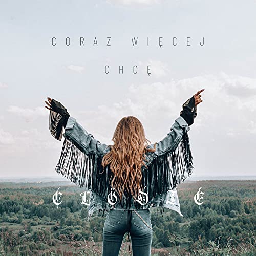 Amazon MusicでClödieのCoraz Więcej Chcęを再生する