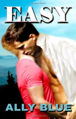 Amazon.com: Easy: 9781934531624: Blue, Ally: Books