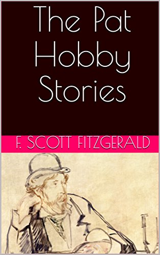 The Pat Hobby Stories - Kindle edition by Fitzgerald, F. Scott ...
