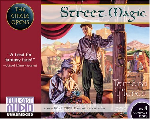 Street Magic (The Circle Opens, Book 2): Pierce, Tamora, Coville, Bruce ...