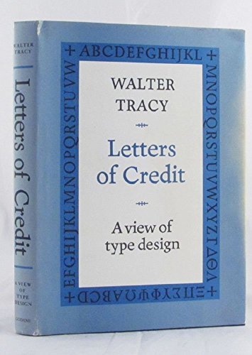 Letters of Credit: A View of Type Design by Walter Tracy (1987-04-02 ...