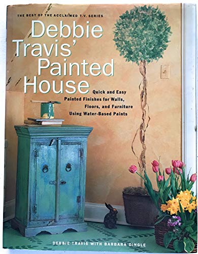 Debbie Travis' Painted House - Quick and Easy Painted Finishes.: Debbie ...