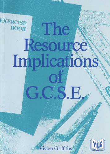 Resource Implications of General Certificate of Secondary Education ...