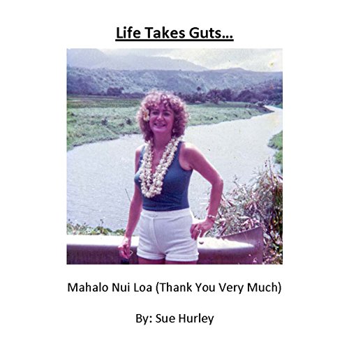 Amazon.com: Life Takes Guts (Audible Audio Edition): Sue Hurley ...