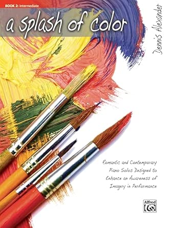 A Splash of Color, Book 2: Alexander, Dennis: 9780739005873: Amazon.com ...