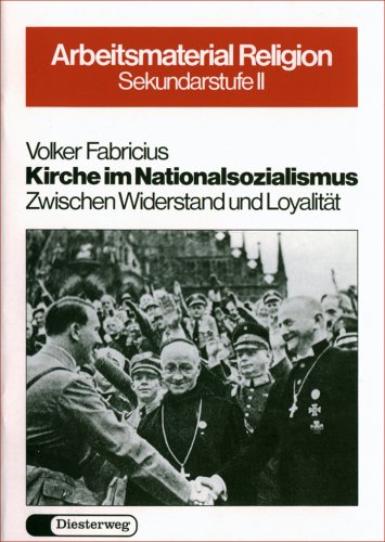 Amazon.co.jp: Kirche im Nationalsozialismus. Zwischen Widerstand und Loyalitaet (Lernmaterialien ...