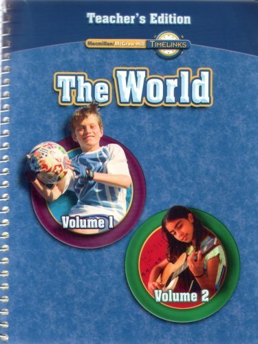 TimeLinks: Grade 6 The World Teacher Edition: Macmillan Publishers ...
