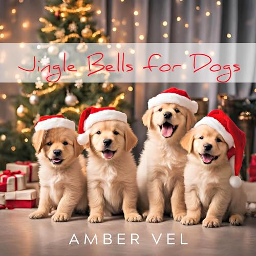 Jingle Bells for Dogs by Amber Vel on Amazon Music - Amazon.com