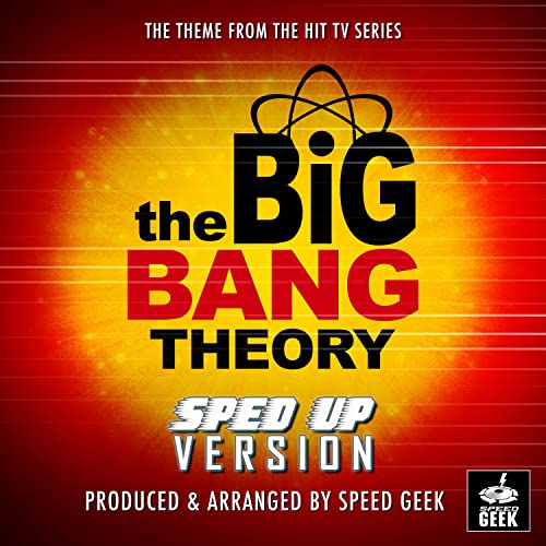 Écouter The Big Bang Theory Main Theme (From "The Big Bang Theory ...