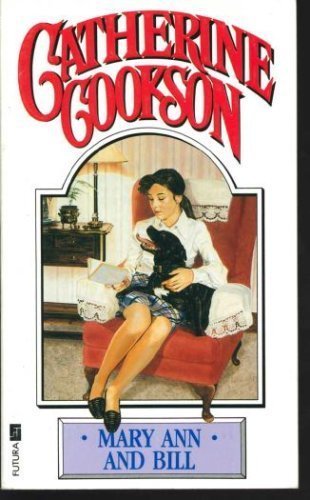 Mary Ann and Bill: Catherine Cookson: 9780708844212: Amazon.com: Books