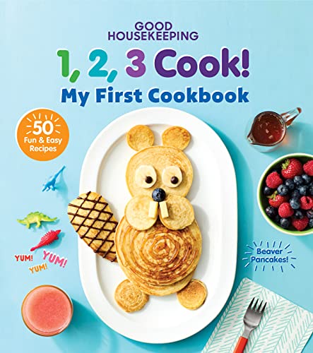 Good Housekeeping 123 Cook!: My First Cookbook - Kindle edition by Good ...