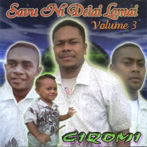 Play Ciqomi, Vol. 3 by Savu Ni Delai Lomai on Amazon Music