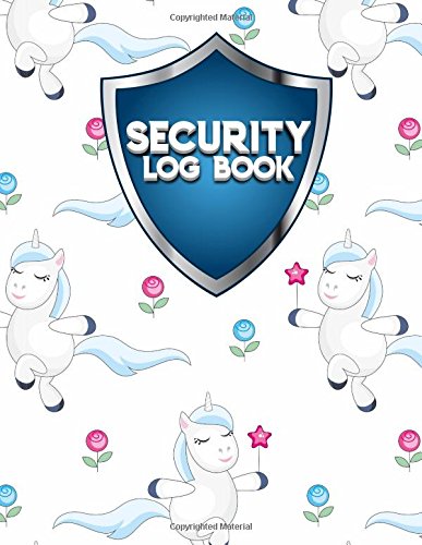 Security Log Book: Security Incident Log Book, Security Log Book Format ...