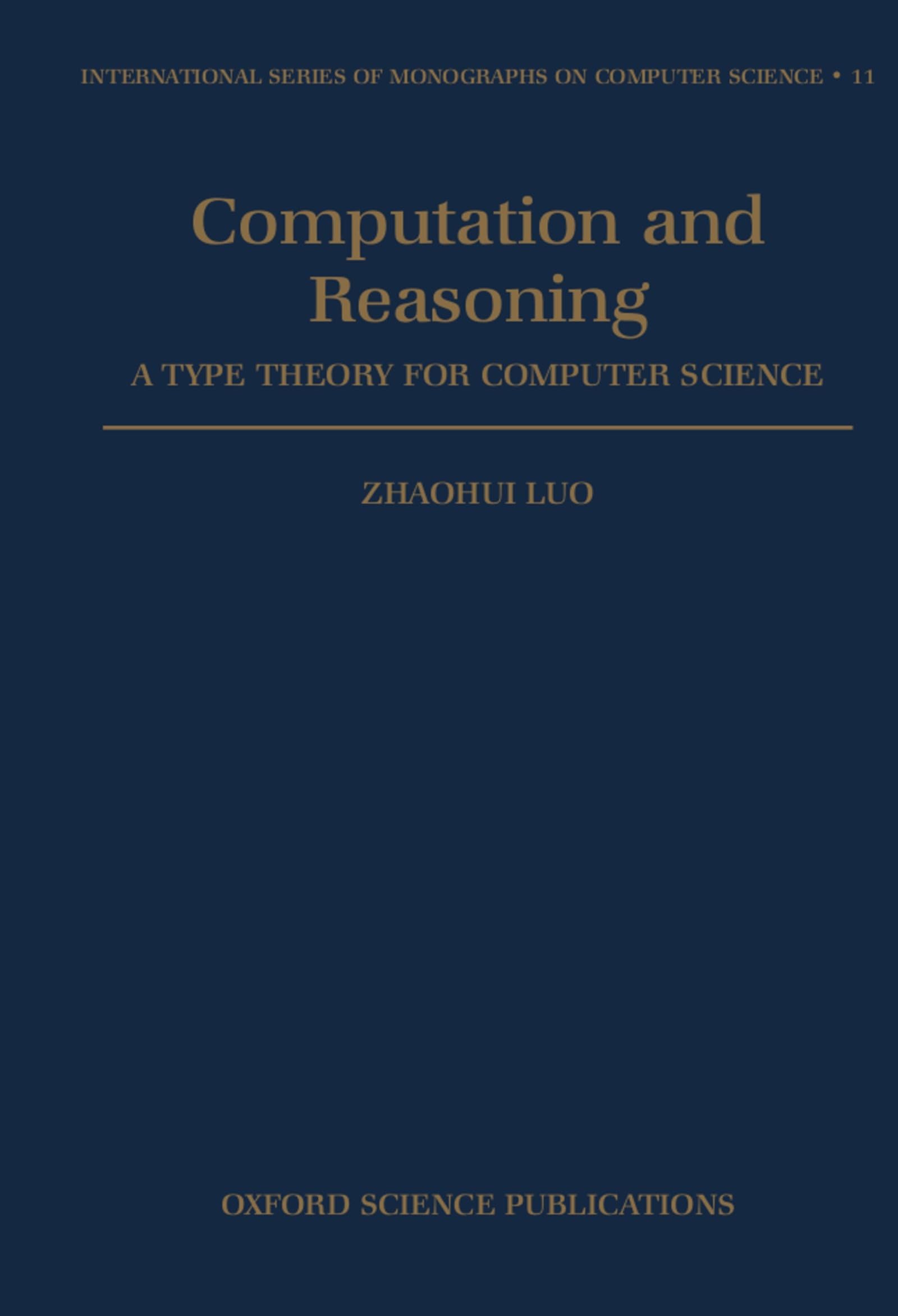 Computation and Reasoning: A Type Theory for Computer Science ...