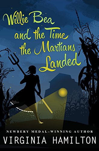 Willie Bea and the Time the Martians Landed - Kindle edition by ...