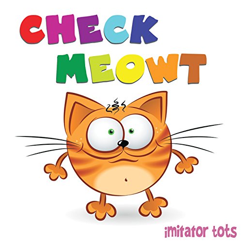 Amazon.com: Check Meowt : Imitator Tots: Digital Music