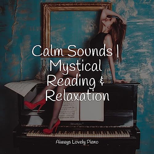 Riproduci 50 Songs to Melt Your Mind di Easy Listening Piano, Romantic ...