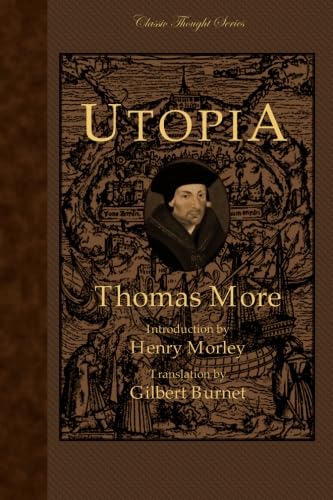 Utopia: More, Thomas, Burnet, Gilbert, Morley, Henry: 9781532847233 ...