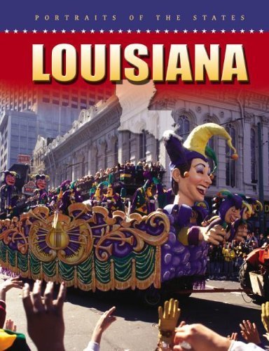 Louisiana (Portraits of the States) by Patricia Lantier-Sampon (2006-01 ...