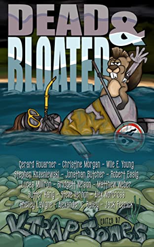 Dead & Bloated: Extreme Horror Anthology - Kindle edition by Houarner ...