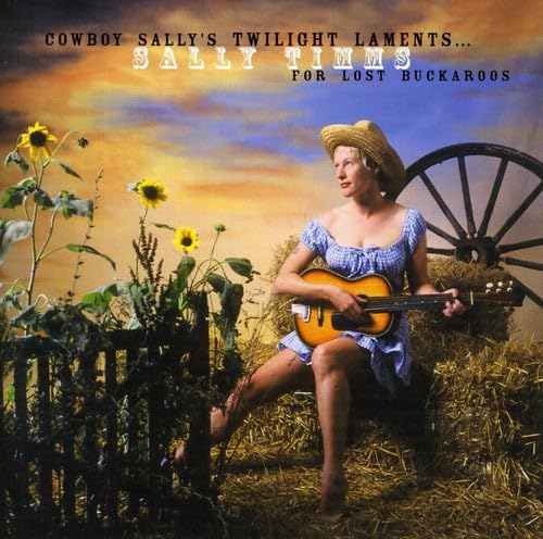 Cowboy Sally's Twilight Lament: Sally Timms: Amazon.in: Music}