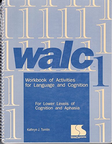 Walc 1 (Workbook of Activities for Language and Cognition): For Lower ...