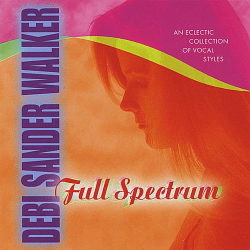 Debi Sander Walker - Full Spectrum - Amazon.com Music