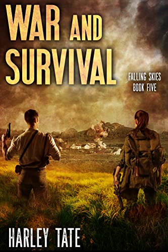 War and Survival: A Post-Apocalyptic Survival Thriller (Falling Skies ...