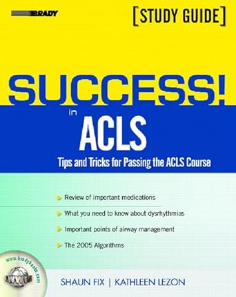 Success! in ACLS: Tips and Tricks for Passing the ACLS Course ...