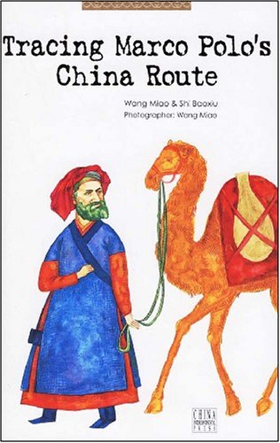 TRACING MARCO POLO'S CHINA ROUTE : COLLECTIF: Amazon.ca: Books