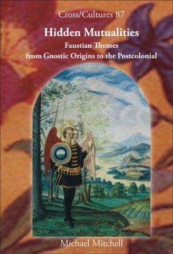 Amazon.com: Hidden Mutualities: Faustian Themes from Gnostic Origins to ...