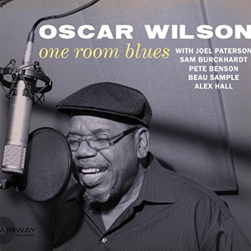 Amazon.com: One Room Blues : Oscar Wilson: Digital Music